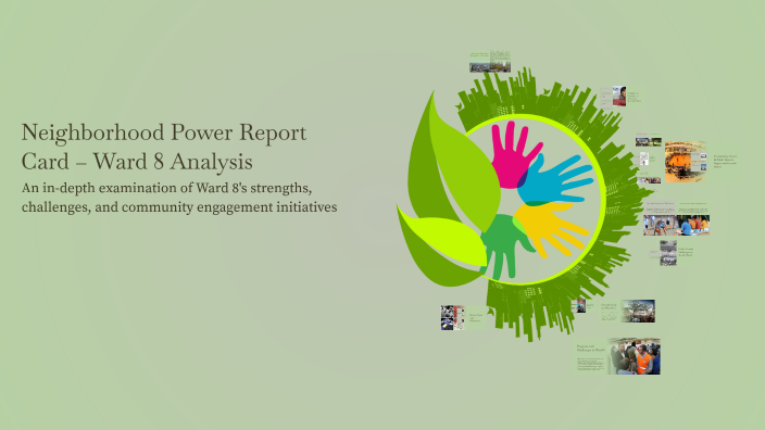 Neighborhood Power Report Card – Ward 8 Analysis by deonna levy on Prezi