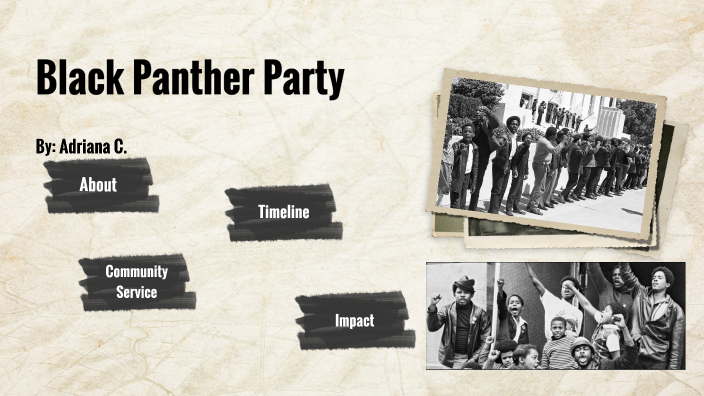 Black Panther Party by chavez adriana on Prezi