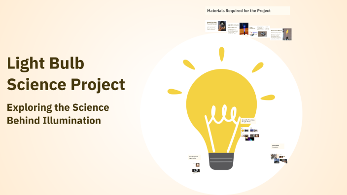 Light Bulb Science Project by Garyson S on Prezi