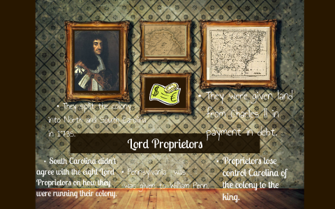 Lord Proprietors by Bailee Younce on Prezi