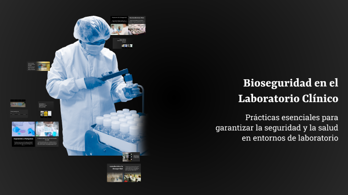 Bioseguridad en el Laboratorio Clínico by Helmer Meneses on Prezi