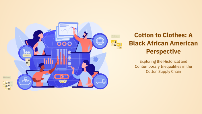 Cotton to Clothes: A Black African American Perspective by Favour okoh ...