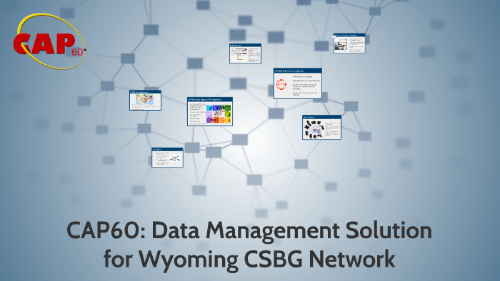 CAP60: Data Management Solution by Kayla Burt on Prezi