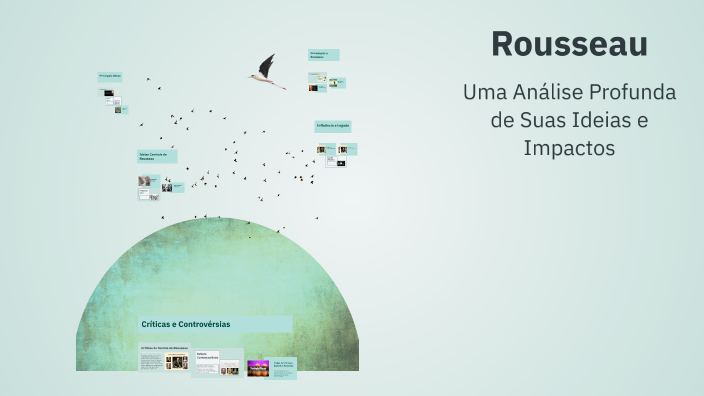 Rousseau by Maria luiza Ferreira silva correia on Prezi