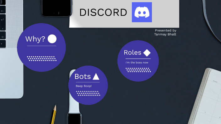 Discord Introduction by Tanmay Bhatt on Prezi