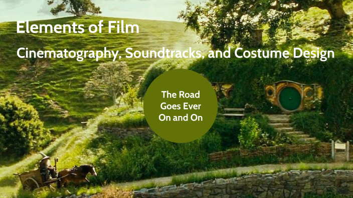 Elements of Film: Cinematography, Soundtracks, and Costume Design by ...