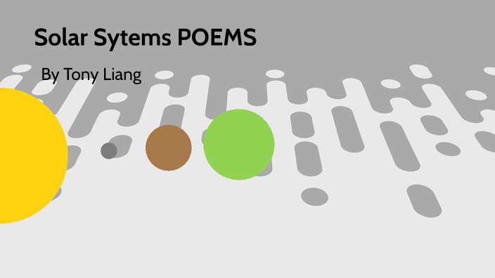 Solar System Poem by Tony Liang on Prezi