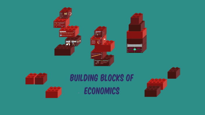Building Blocks of Economics by Angel Greathouse on Prezi