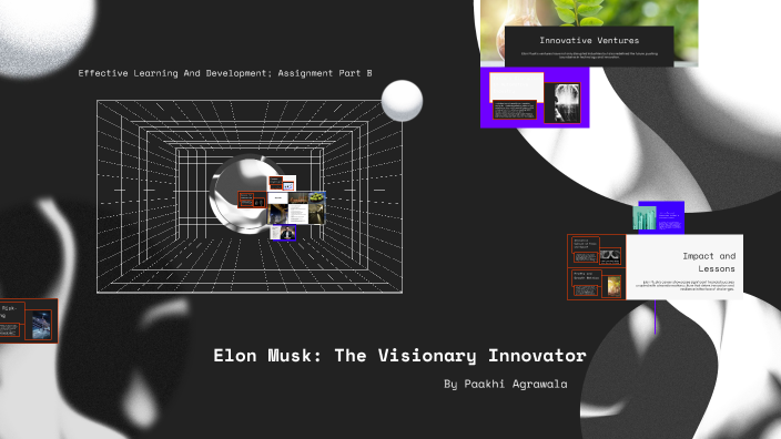 Elon Musk: The Visionary Innovator by cookie Lol on Prezi