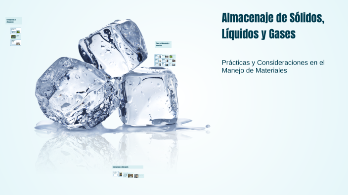 Almacenaje de Sólidos, Líquidos y Gases by Debbie Arellano on Prezi