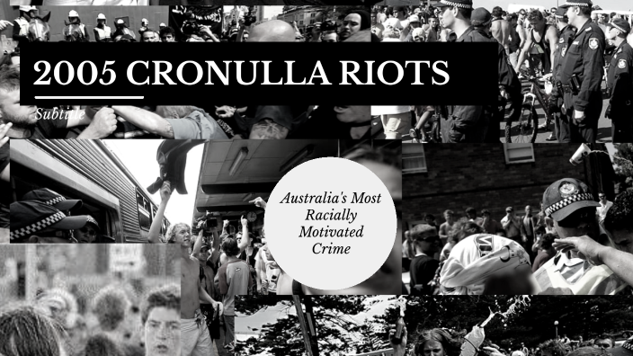 Cronulla Riots 2005 by Jordan Tolmie on Prezi