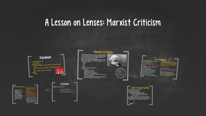 A Lesson on Lenses: Marxist Criticism by Jacqueline Grimes on Prezi