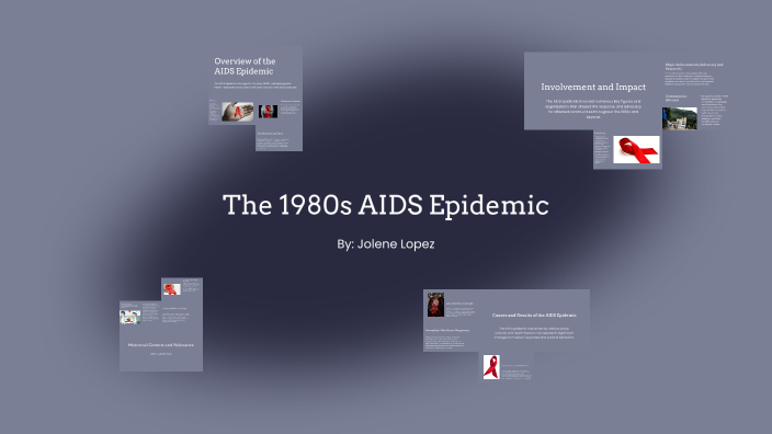 The 1980s AIDS Epidemic: A Turning Point in History by Jolene Lopez on ...