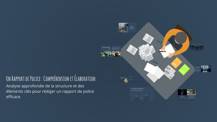 Un Rapport de Police : Compréhension et Élaboration by Elo ven on Prezi