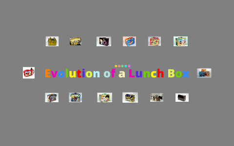 Evolution of a Lunch Box by Rhonda Schmaltz on Prezi