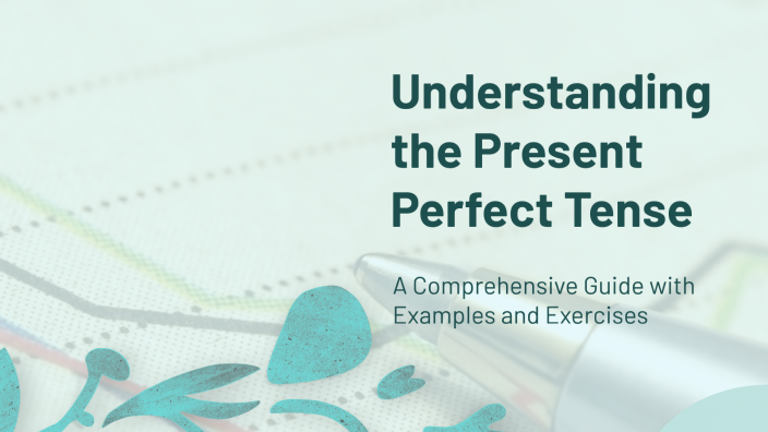 Understanding the Present Perfect Tense by Miklós Hunya on Prezi