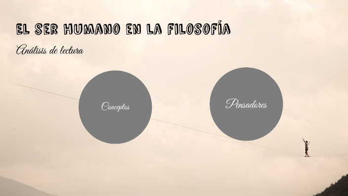 El ser humano en la filosofía by Stephanie Quiroga on Prezi
