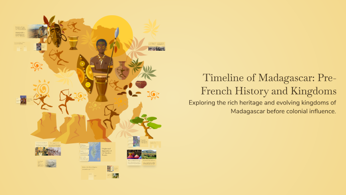 Timeline of Madagascar: Pre-French History and Kingdoms by Kaelyn James ...
