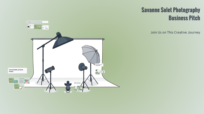 Savanne Solet Photography Business Pitch by Savanne Solet on Prezi