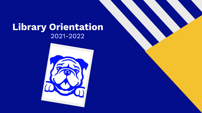 Library Orientation 2021-22 by Leah Landers on Prezi