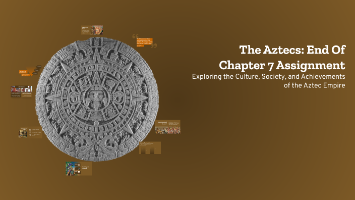 The Aztecs: A Civilization of Innovation by Nyanwut Jok on Prezi