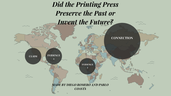 Did the Printing Press Preserve the Past or Invent the Future? by Diego ...