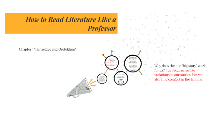 How to Read Literature Like a Professor by Sherry Beeson on Prezi