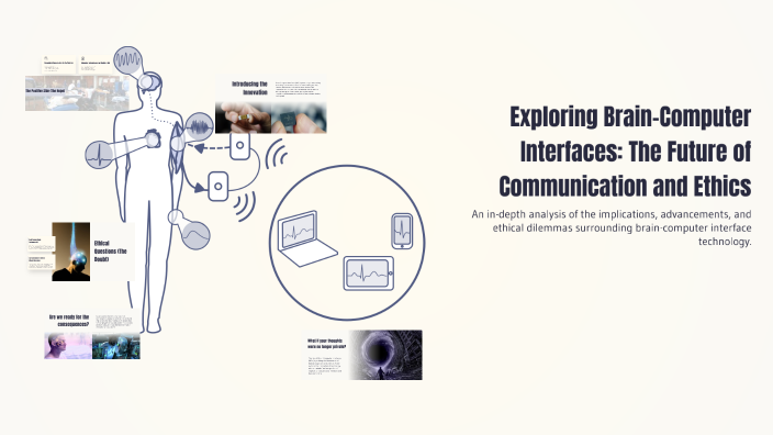 Exploring Brain-Computer Interfaces: The Future of Communication and ...