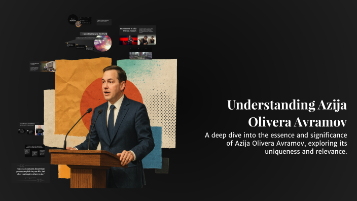 Understanding Azija Olivera Avramov by Olivera Avramov on Prezi