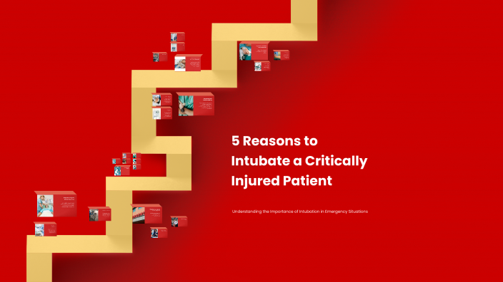 5 Reasons to Intubate a Critically Injured Patient by lukhanyo mehlala ...