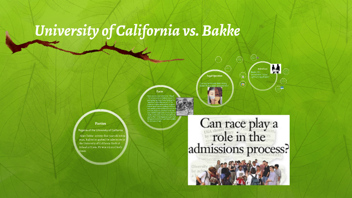 University of California vs. Bakke by Josh Margallis on Prezi