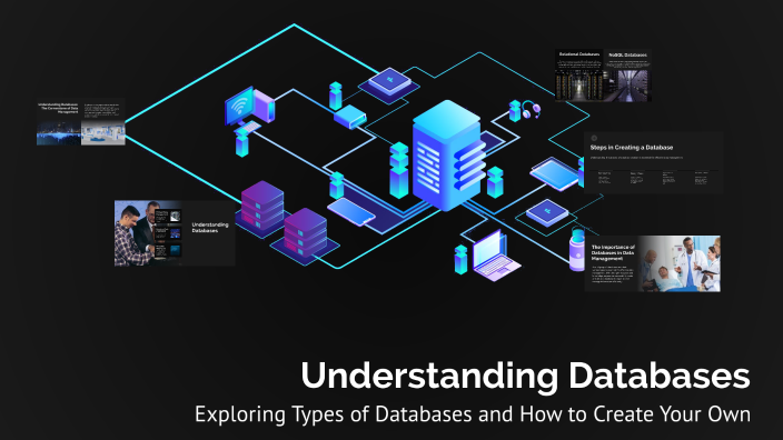 Understanding Databases by hridhaan singh on Prezi