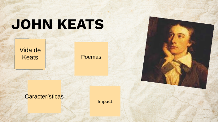 john keats by Amanda Campos on Prezi