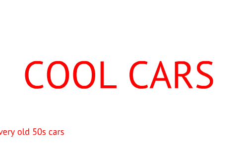 cars by cole egan on Prezi