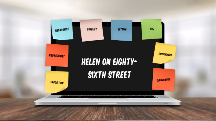 Helen On eighty-sixth street by Dylan Armendariz on Prezi