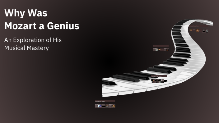 Why Was Mozart a Genius by Leo S on Prezi