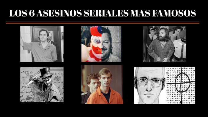 Los 6 asesinos seriales mas famosos by Fatima Ben Ahmed El Abdellaoui Los 6 asesinos seriales mas famosos by Fatima Ben Ahmed El Abdellaoui