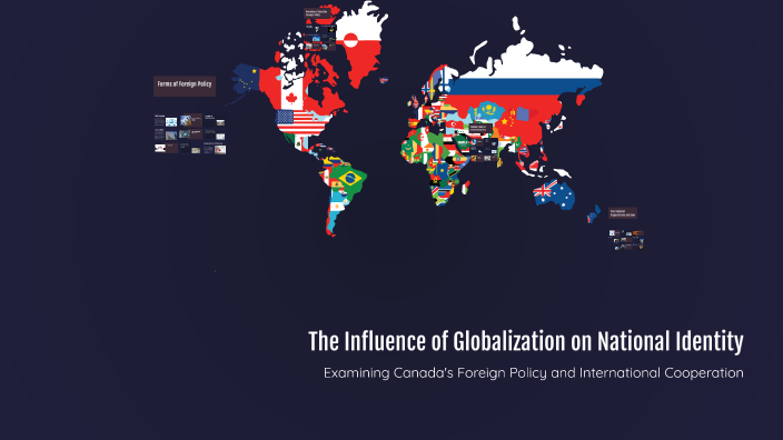 The Influence of Globalization on National Identity by David Whan on Prezi