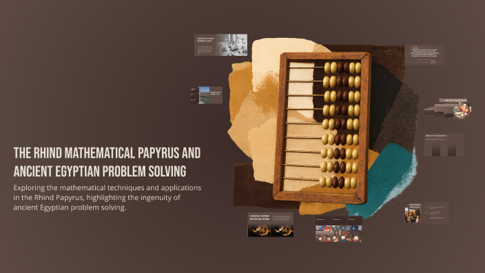 The Rhind Mathematical Papyrus and Ancient Egyptian Problem Solving by ...