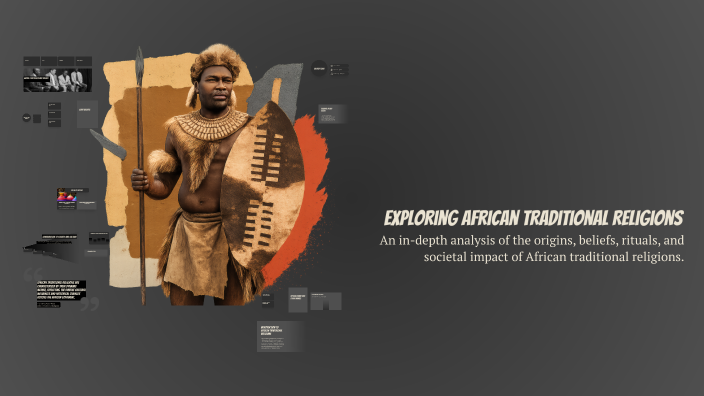 Exploring African Traditional Religions by John Aglusulos on Prezi