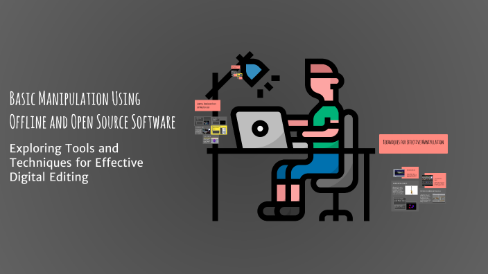Basic Manipulation Using Offline or Open Source Software by Ariane ...