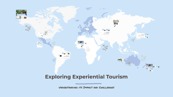 Experiential Tourism by Nurul Diyana Hashim on Prezi