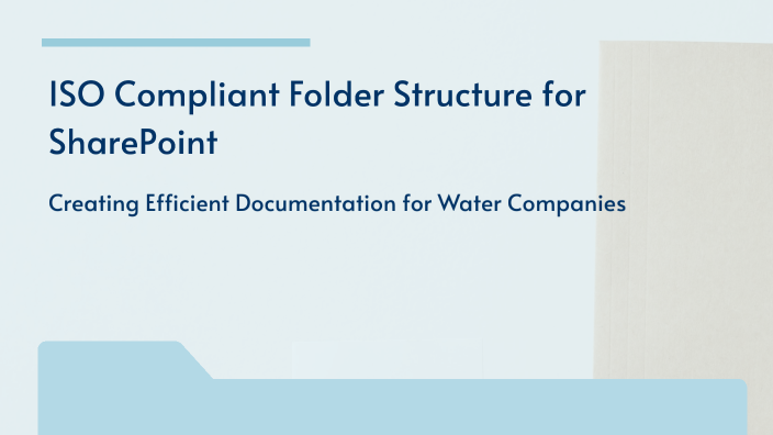 ISO Compliant Folder Structure for SharePoint by Ruby May on Prezi
