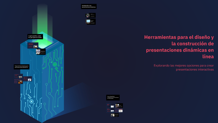 Herramientas para el diseño y la construcción de presentaciones dinámicas en línea by TORRES ...