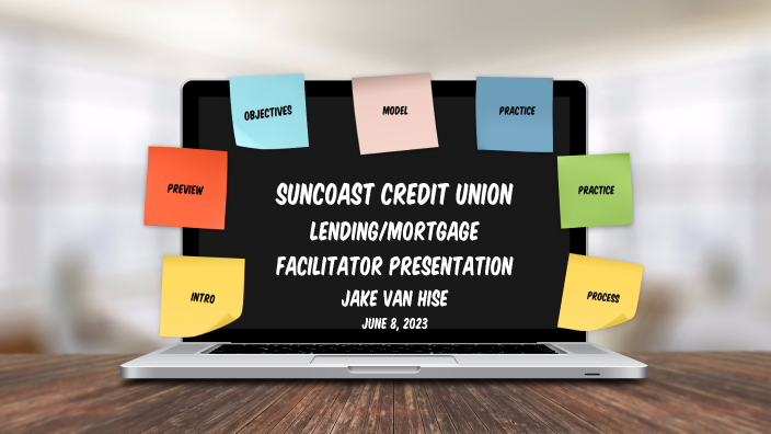 Jake Presentation- Suncoast Credit Union by Jake Van Hise on Prezi
