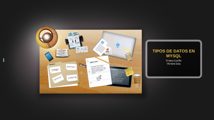 TIPOS DE DATOS EN MYSQL by Mariana Soto on Prezi