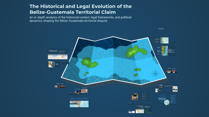 The Historical and Legal Evolution of the Belize-Guatemala Territorial ...