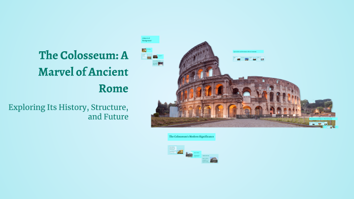 The Colosseum: A Marvel of Ancient Rome by Luis Morrongo on Prezi