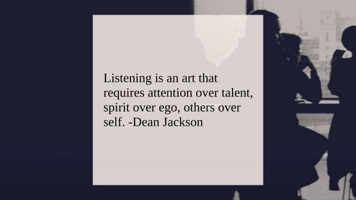 Active Listening by isaac Simms on Prezi