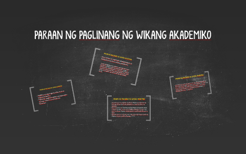 PARAAN NG PAGLINANG NG WIKANG AKADEMIKO by Eliza Bistal on Prezi
